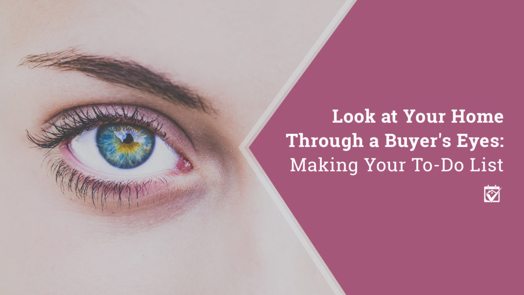 Look at Your Home Through a Buyer's Eyes - CoVA Collective Realty